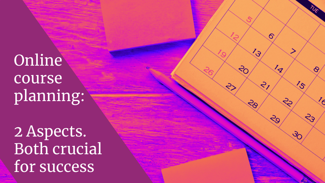 Online Course Planning: 2 Aspects. Both Crucial For Success! | Crafty ...